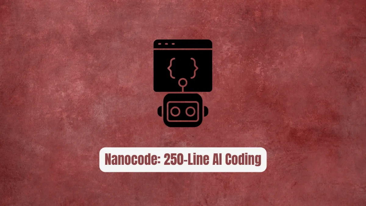 Nanocode: The 250-Line AI Coding Revolution